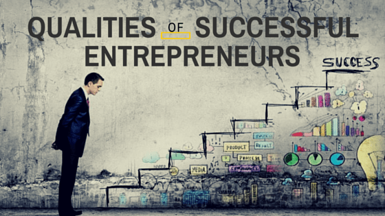 10 Essential Entrepreneurial Traits That Drive Success – TES